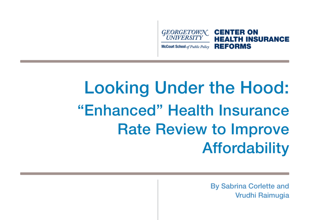 Looking Under the Hood: Enhanced Health Insurance Rate Review to ...